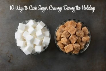 10 Ways to Curb Sugar Cravings - Deliciously Organic