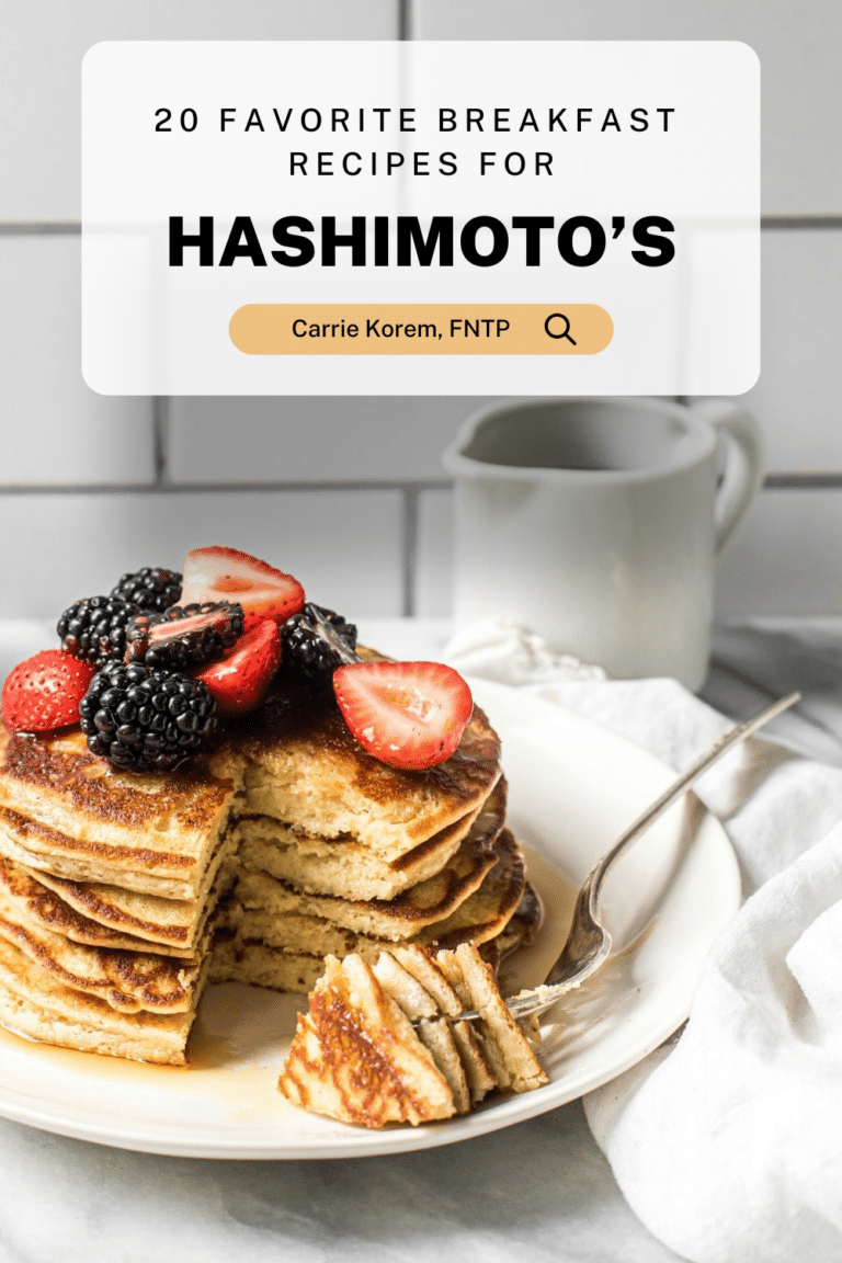 20 Favorite Breakfast Recipes for Hashimoto's - Carrie Korem, FNTP