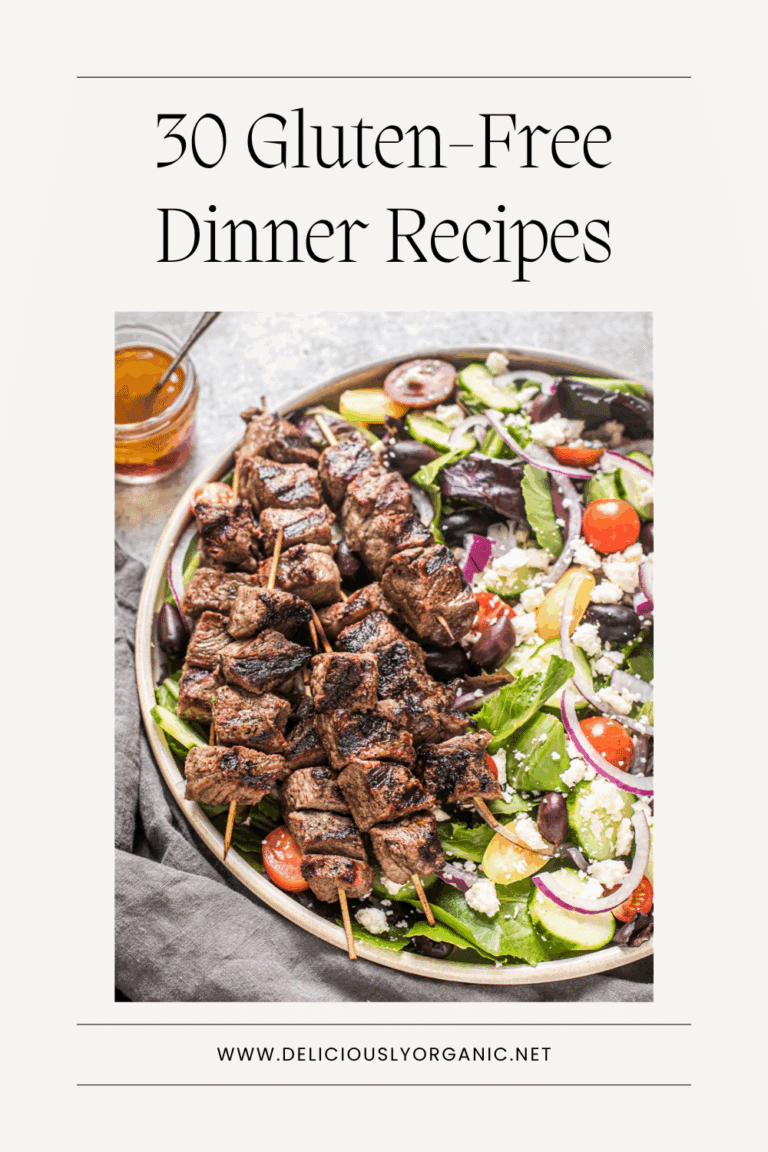 30 Gluten-Free Dinner Recipes - Deliciously Organic